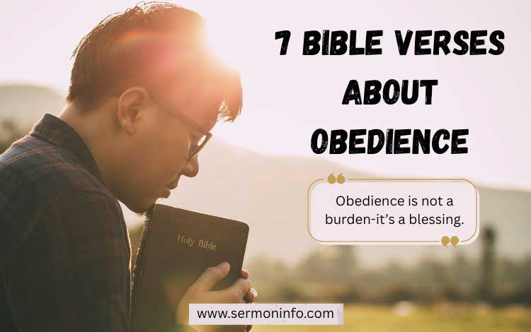 7 Bible Verses About Obedience | Obedience Brings Blessings