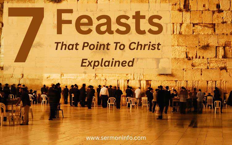 7 Feasts That Point To Christ Explained | Study Guide