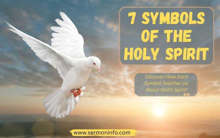 7 Symbols of the Holy Spirit | Explained